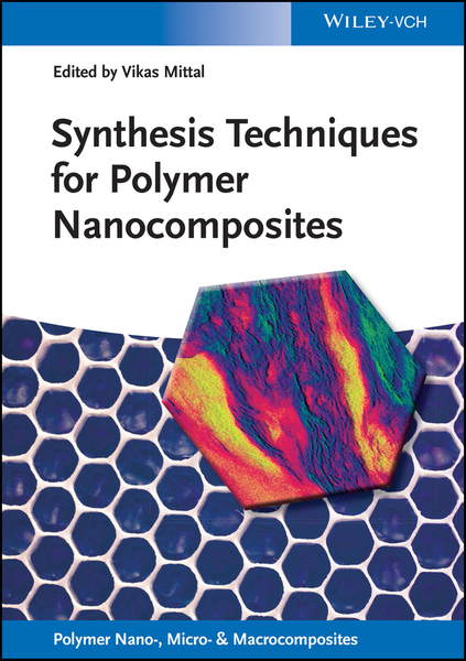 Synthesis Techniques for Polymer Nanocomposites – DC eBOOKS