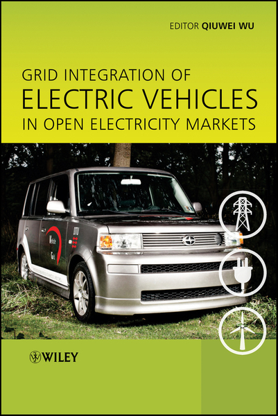 Grid Integration of Electric Vehicles in Open Electricity Markets – DC ...