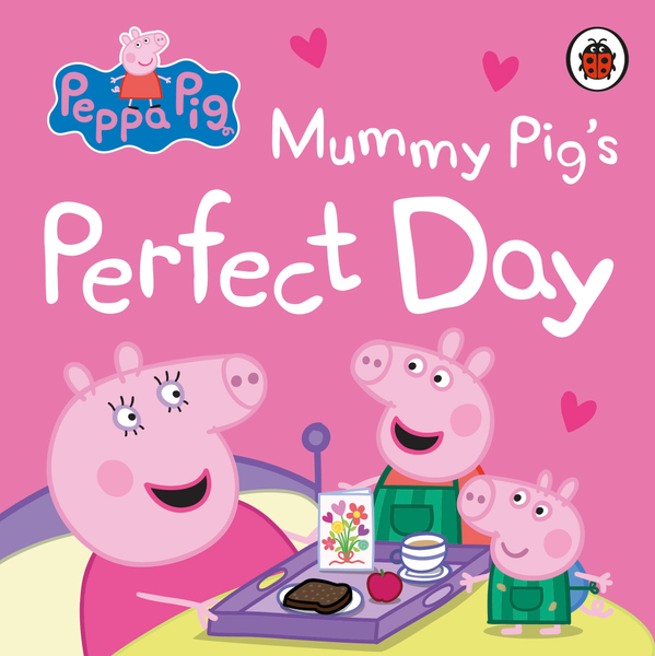 Peppa Pig: Mummy Pig’s Perfect Day – DC eBOOKS