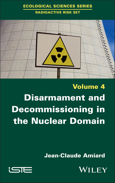 Disarmament and Decommissioning in the Nuclear Domain – DC eBOOKS