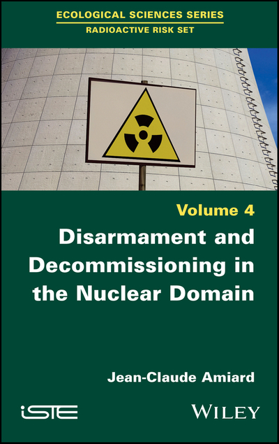 Disarmament and Decommissioning in the Nuclear Domain – DC eBOOKS
