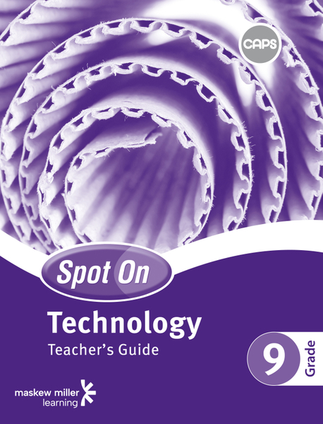 Spot On Technology Grade 9 Teacher’s Guide ePDF (1-year licence) – DC ...