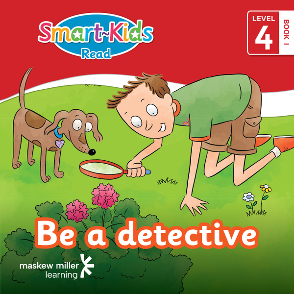 Smart-Kids Read! Level 4 Book 1: Be a detective ePDF (perpetual licence ...