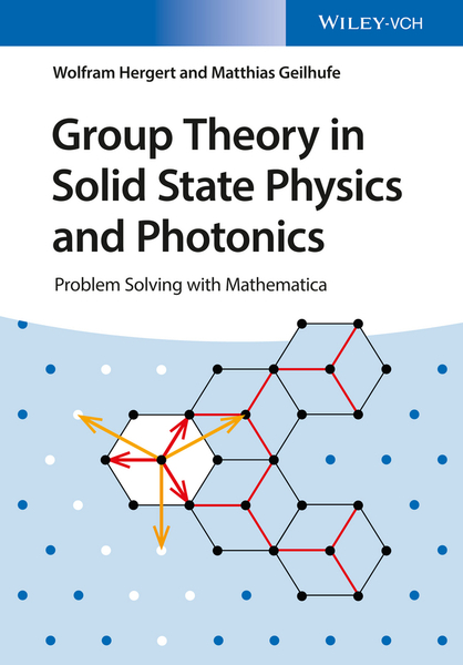 Group Theory in Solid State Physics and Photonics – DC eBOOKS