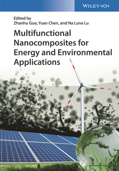 Multifunctional Nanocomposites for Energy and Environmental ...
