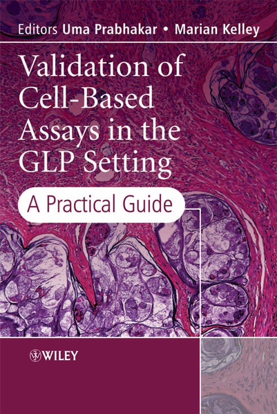 Validation of Cell-Based Assays in the GLP Setting – DC eBOOKS