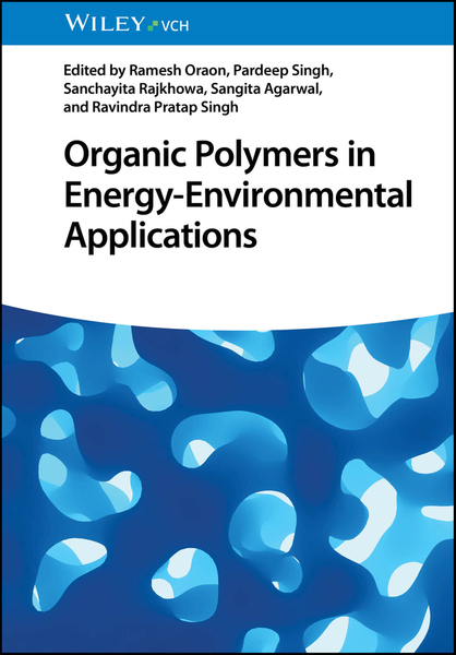Organic Polymers in Energy-Environmental Applications – DC eBOOKS