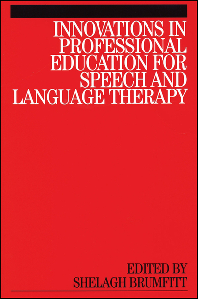 Innovations in Professional Education for Speech and Language Therapy ...