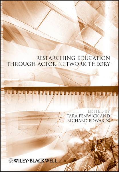 Researching Education Through Actor-Network Theory – DC eBOOKS