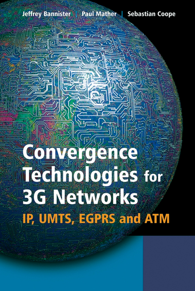 Convergence Technologies for 3G Networks – DC eBOOKS