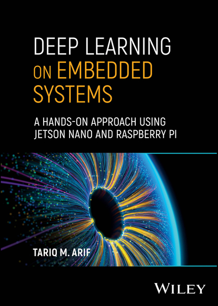 Deep Learning on Embedded Systems – DC eBOOKS