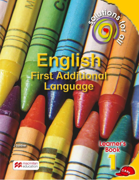 Solutions For All English First Additional Language Grade 1 Learner’s ...