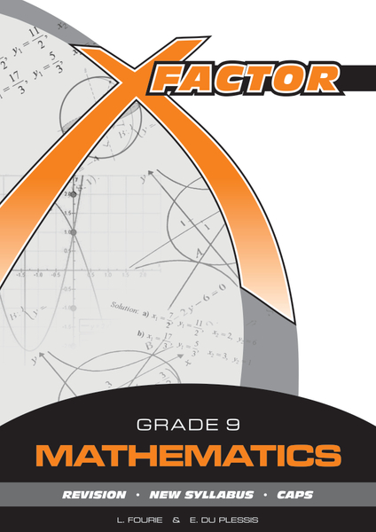 X-Factor Grade 9 Mathematics CAPS | Books 247